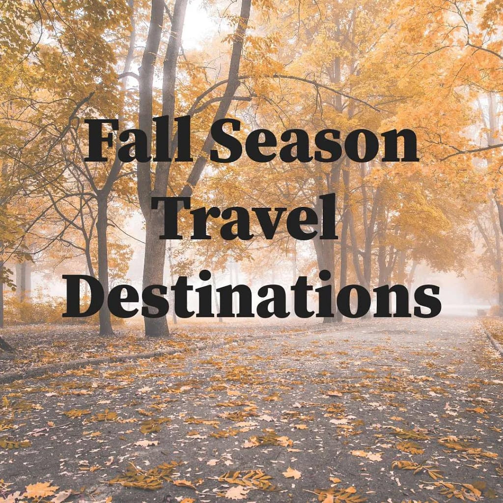 Embrace the Beauty of Fall: Top Travel Destinations for the Autumn ...